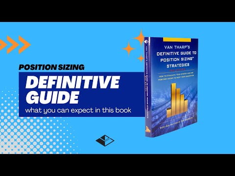 Definitive Guide to Position Sizing Strategies